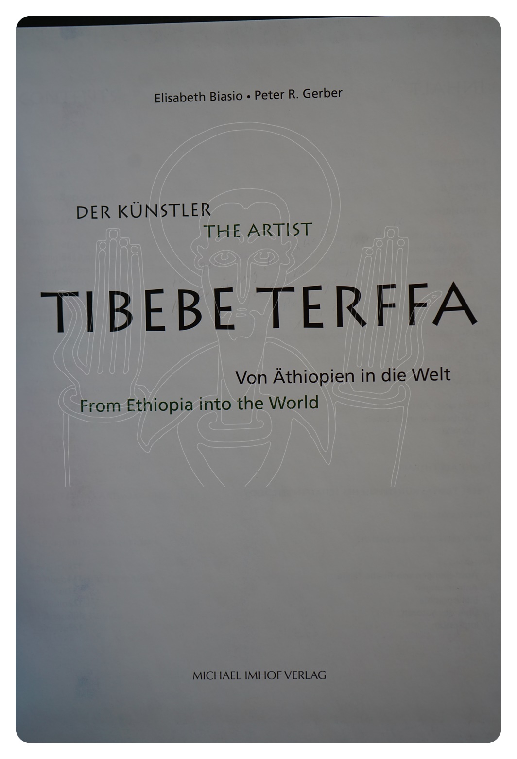 Der Künstler Tibete Terffa. Von Aethiopien in die Welt. The artist ...