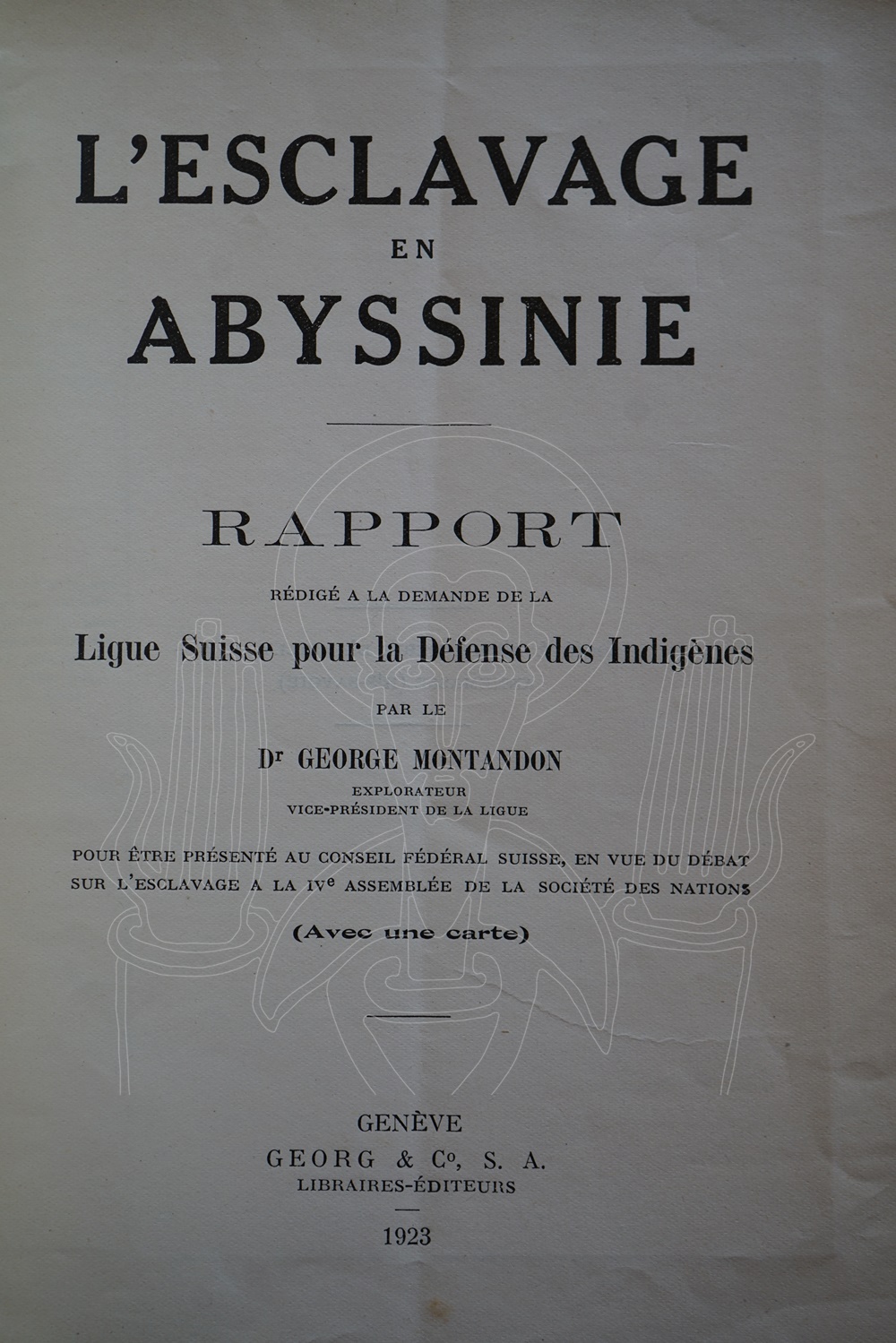 L'esclavage en Abyssinie. Rapport rédigé à la demande de la Ligue ...